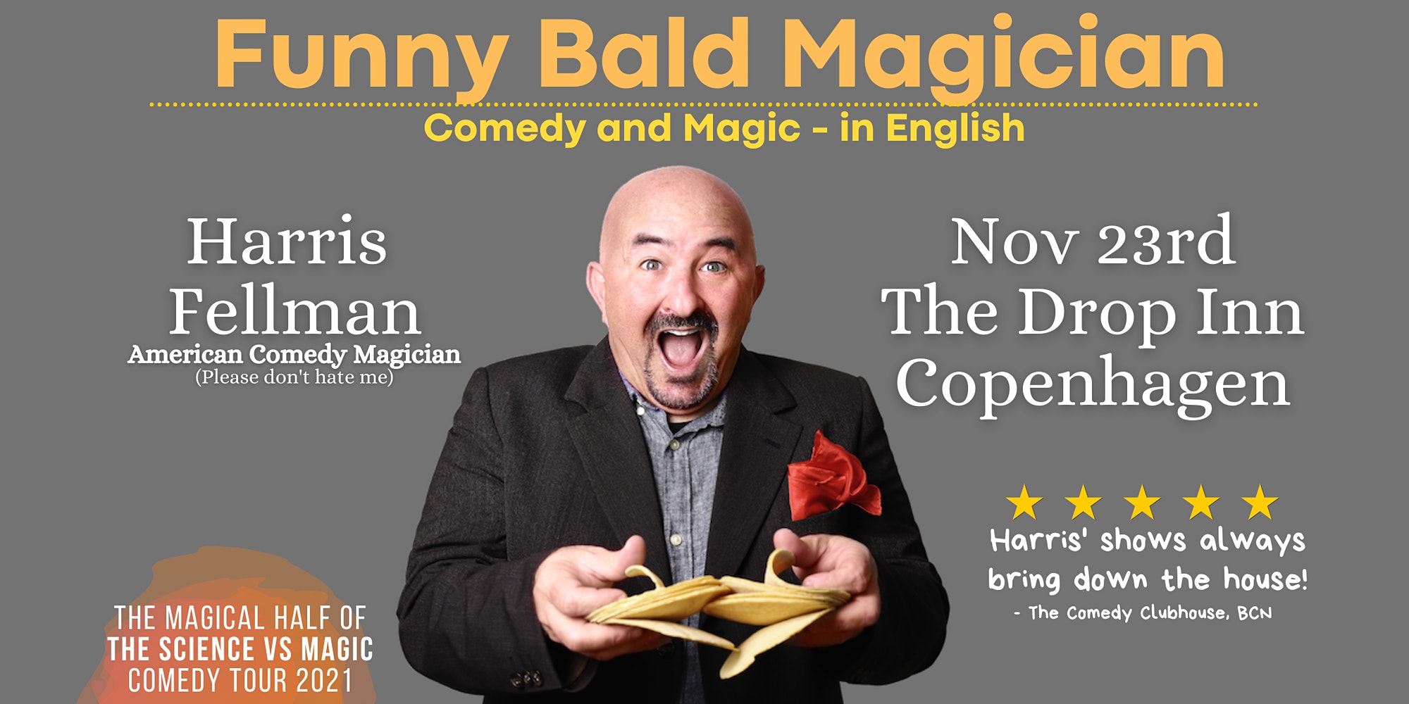 Funny Bald Magician - Comedy Magic Show in English - Drop Inn