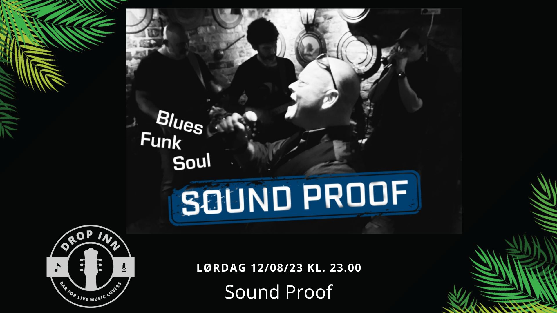Sound Proof - Drop Inn