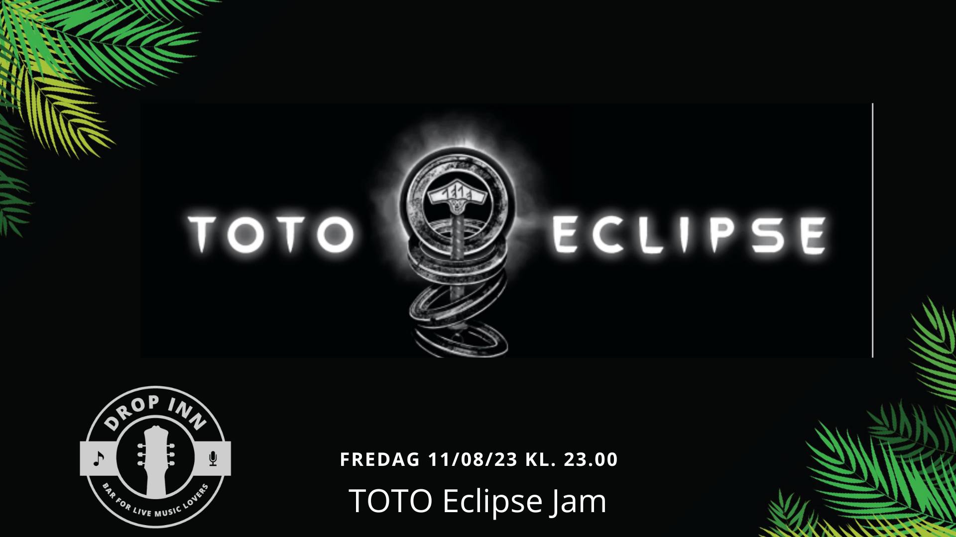 TOTO Eclipse Jam - Drop Inn