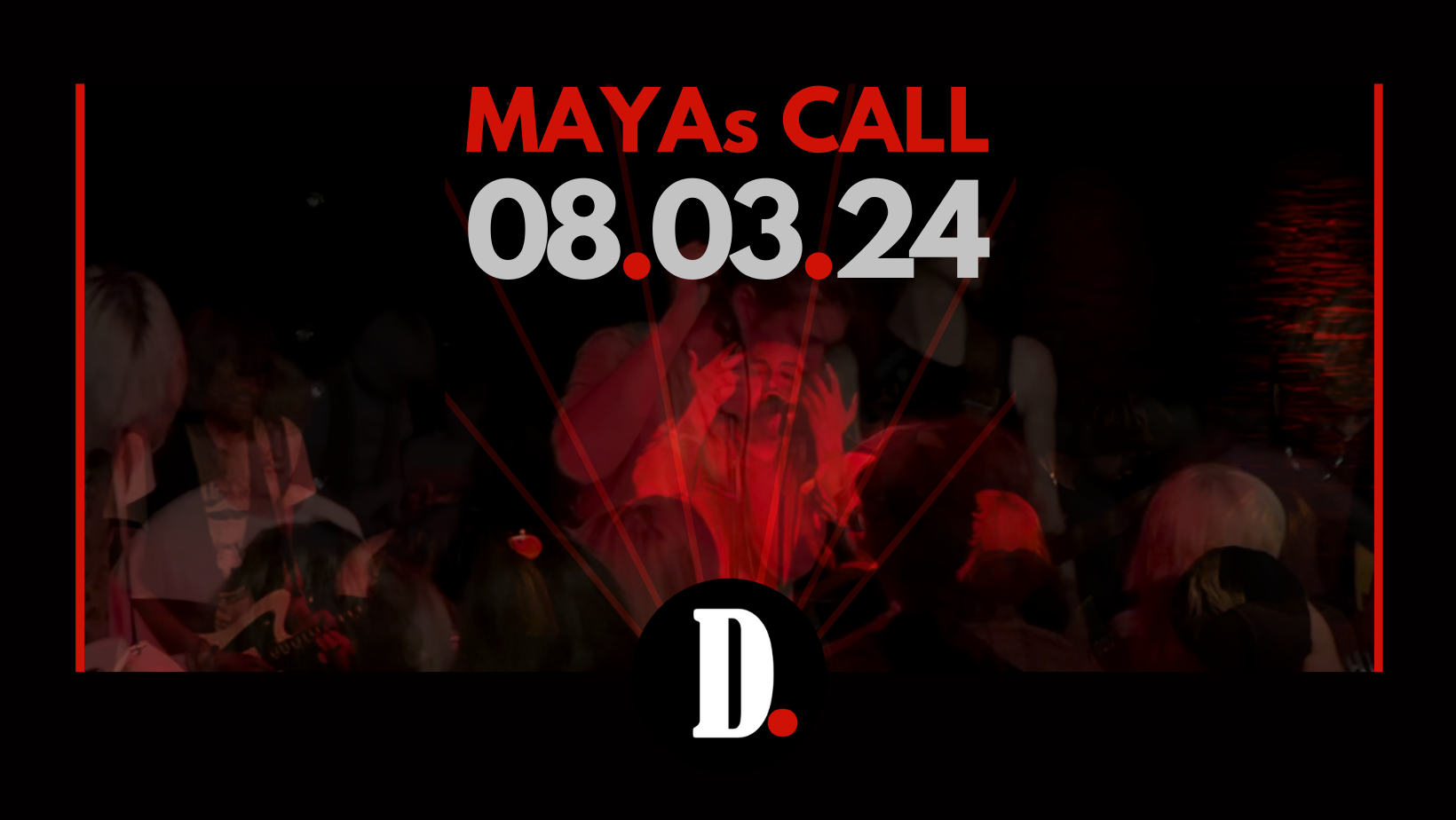 Maya's Call - Drop Inn