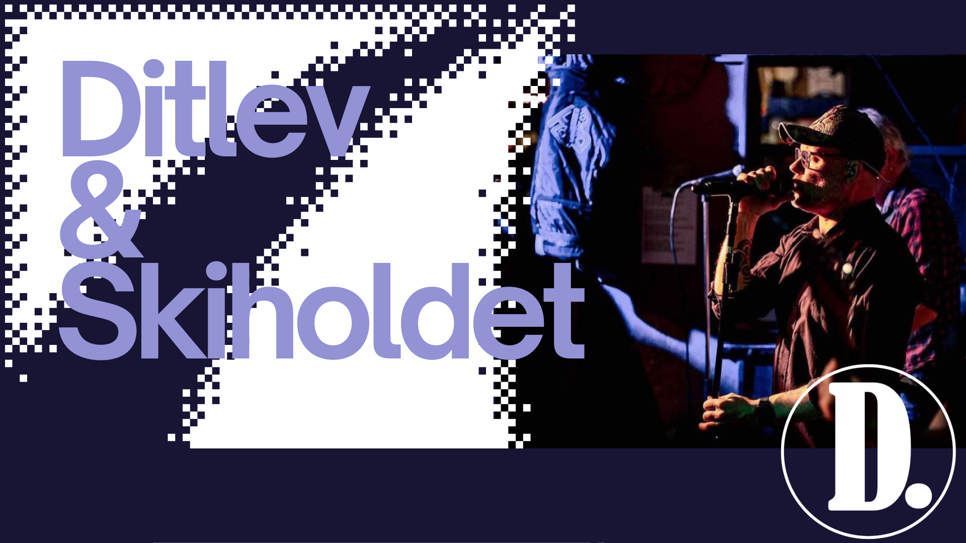 Ditlev & Skiholdet - Drop Inn